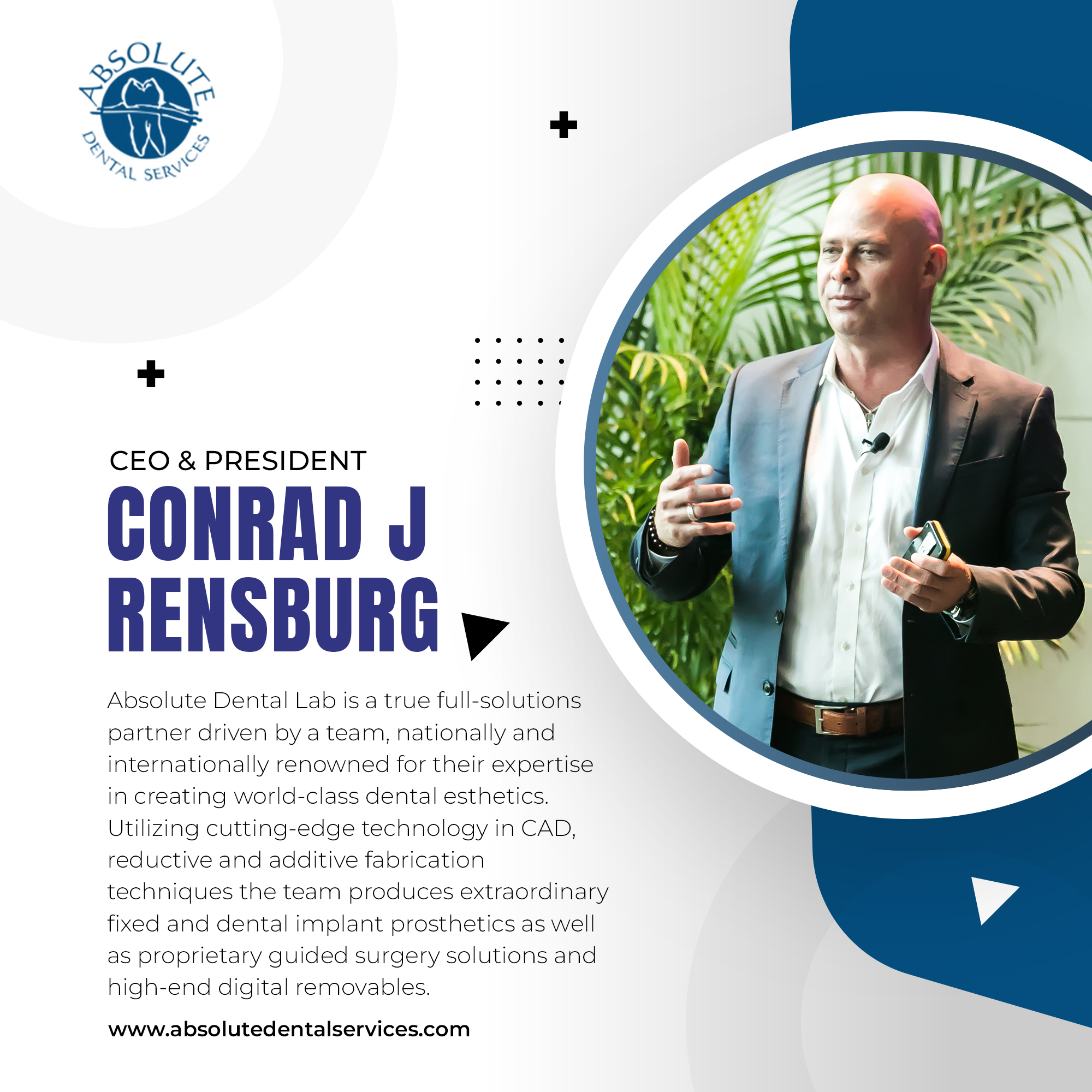 Conrad J Rensburg, CEO and President of Absolute Dental Services, Top 10 Admired Leaders of 2022 ...