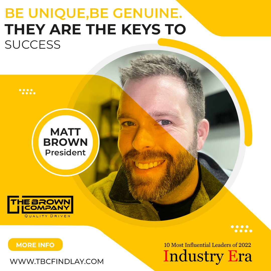 Matt Brown, President of The Brown Company, 10 Most Influential Leaders ...