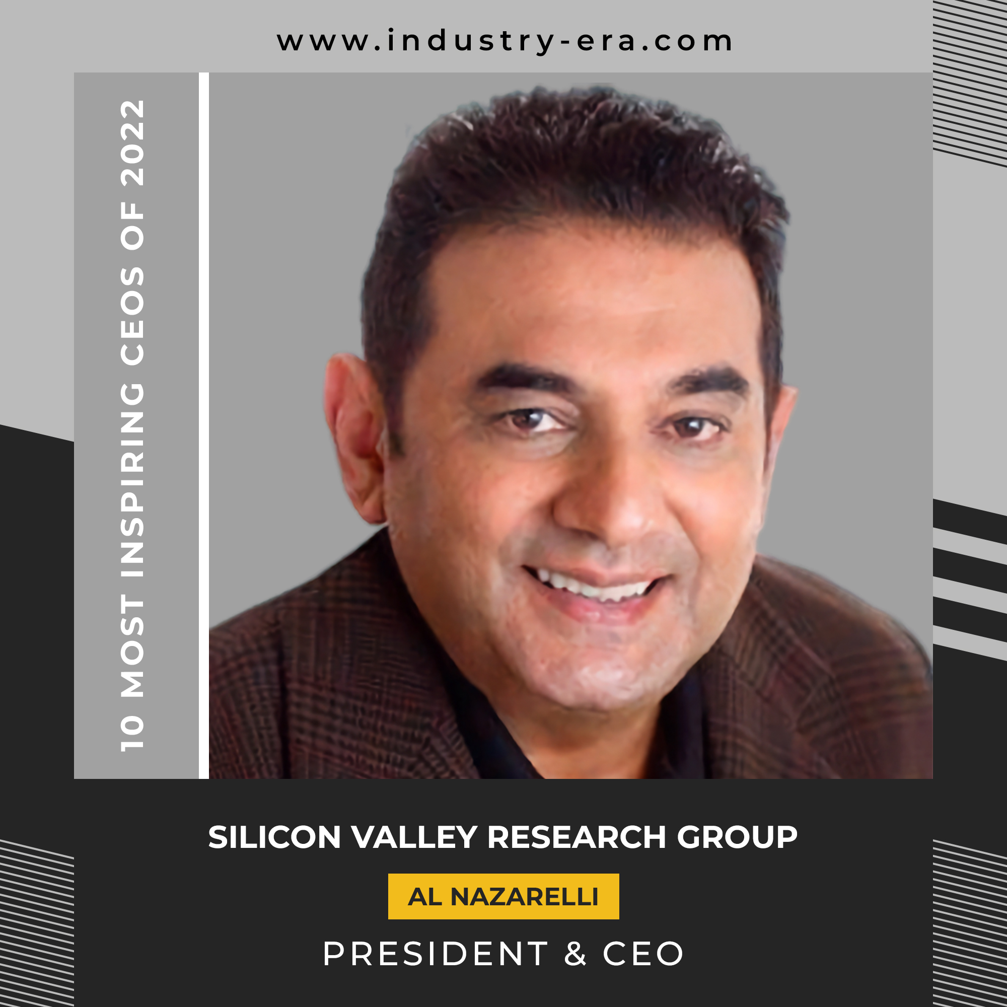 Al Nazarelli, President & CEO of Silicon Valley Research Group, 10 Most ...