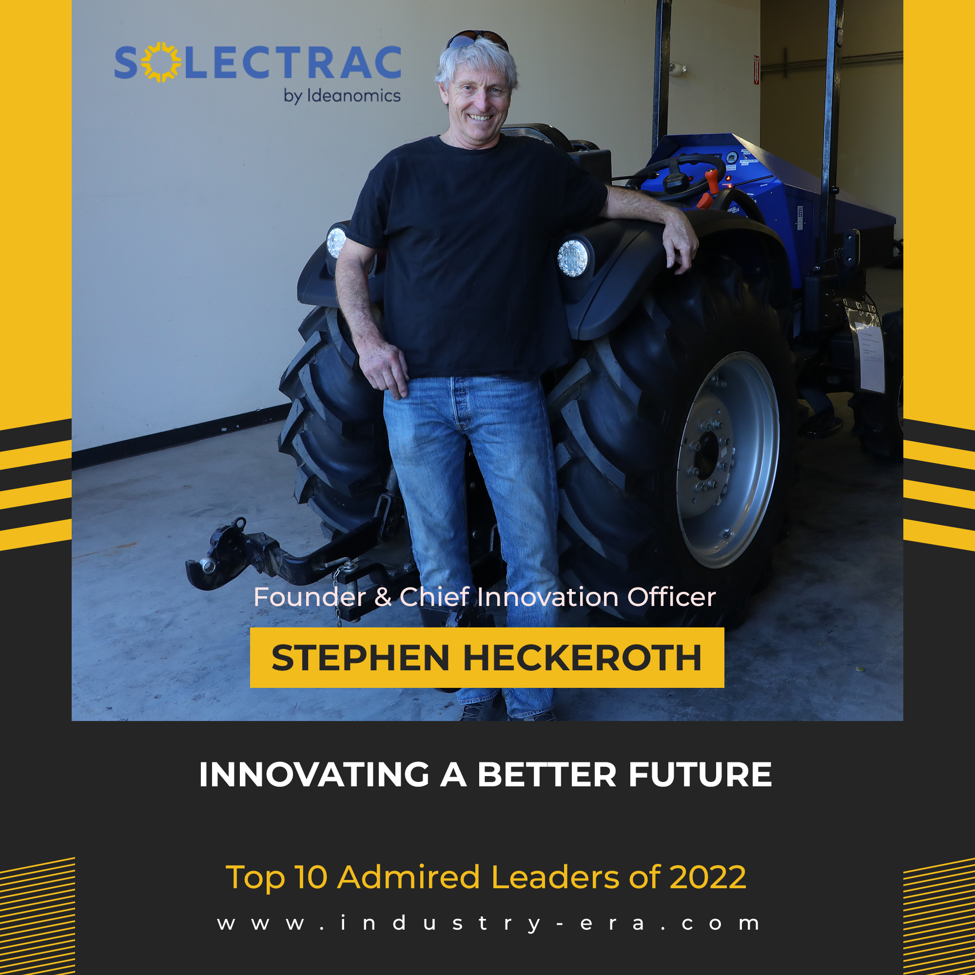 Stephen Heckeroth, Founder & Chief Innovation Officer of Solectrac, Top ...
